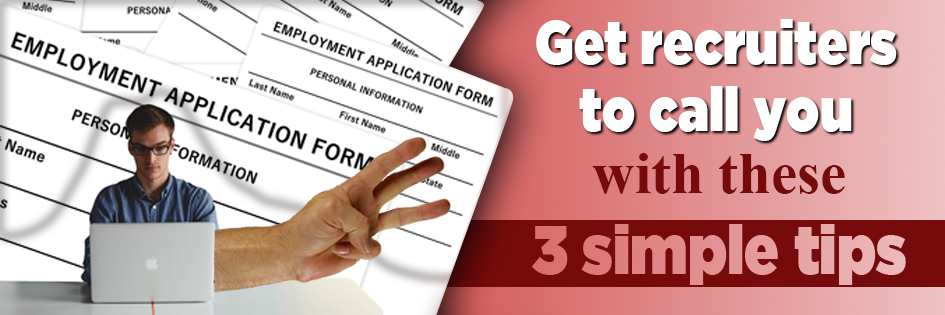 Get recruiters to call you with these 3 simple tips! – Data World