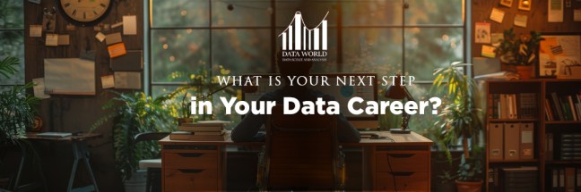 What’s your next step in your data career? – Data World